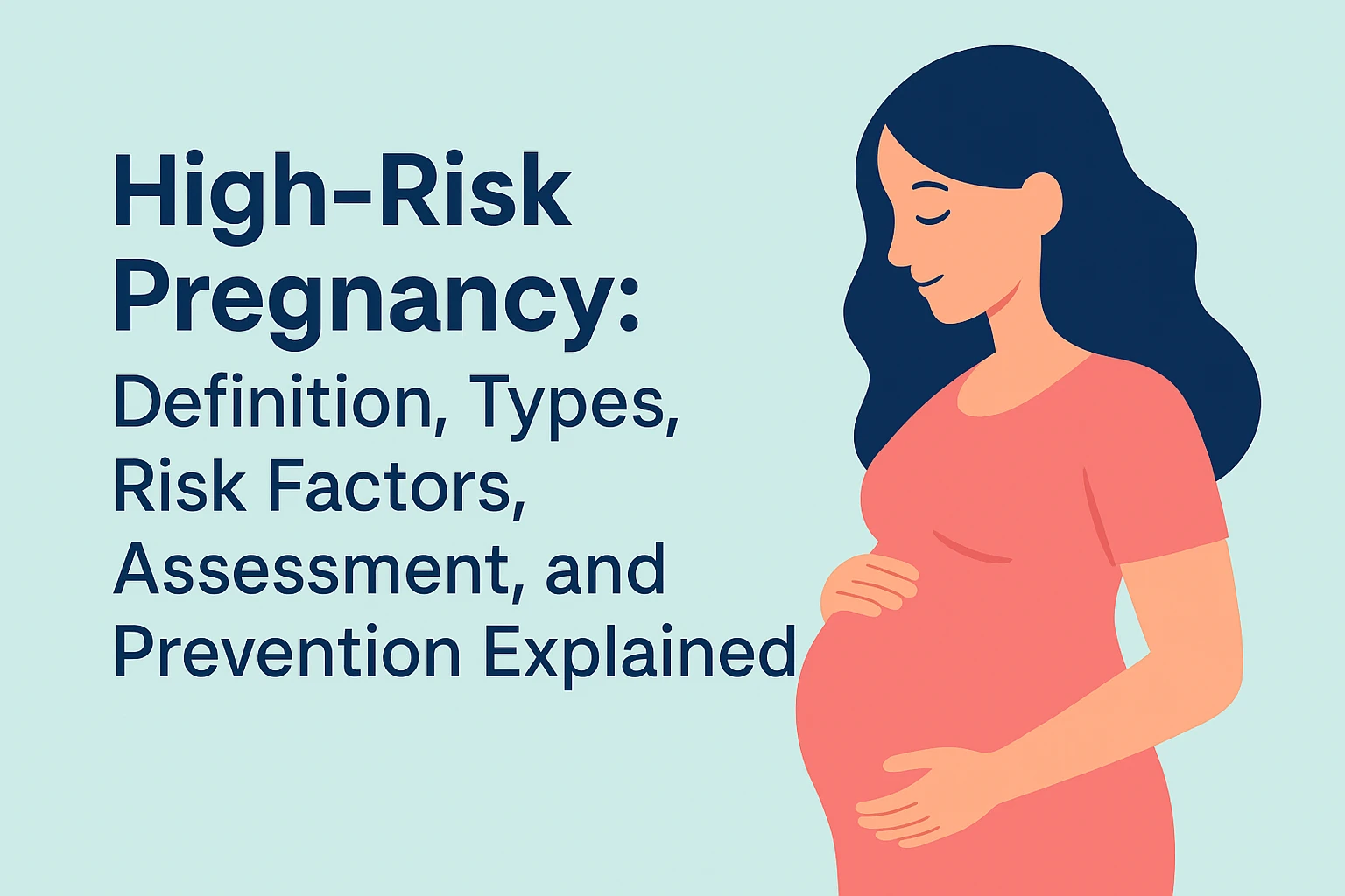 High-Risk Pregnancy: Causes, Types & Prevention